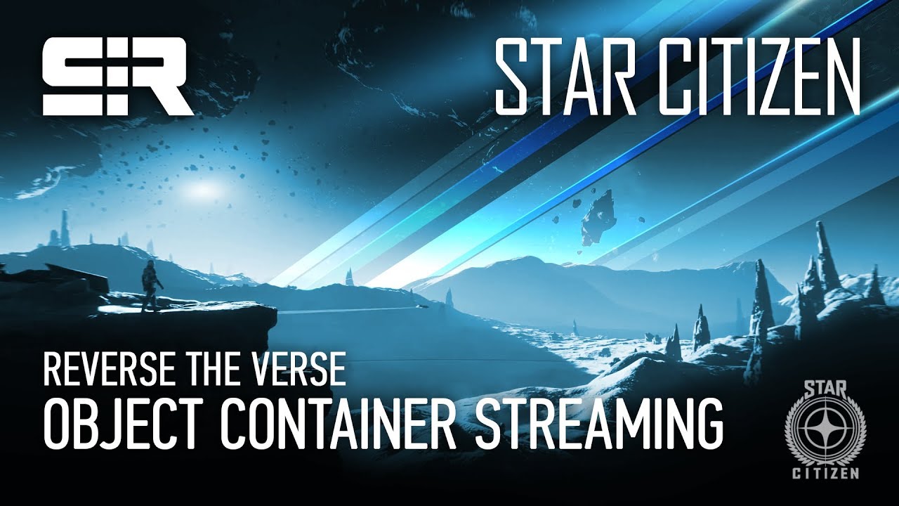 Star Citizen: RTV — Object Container Streaming! - YouTube