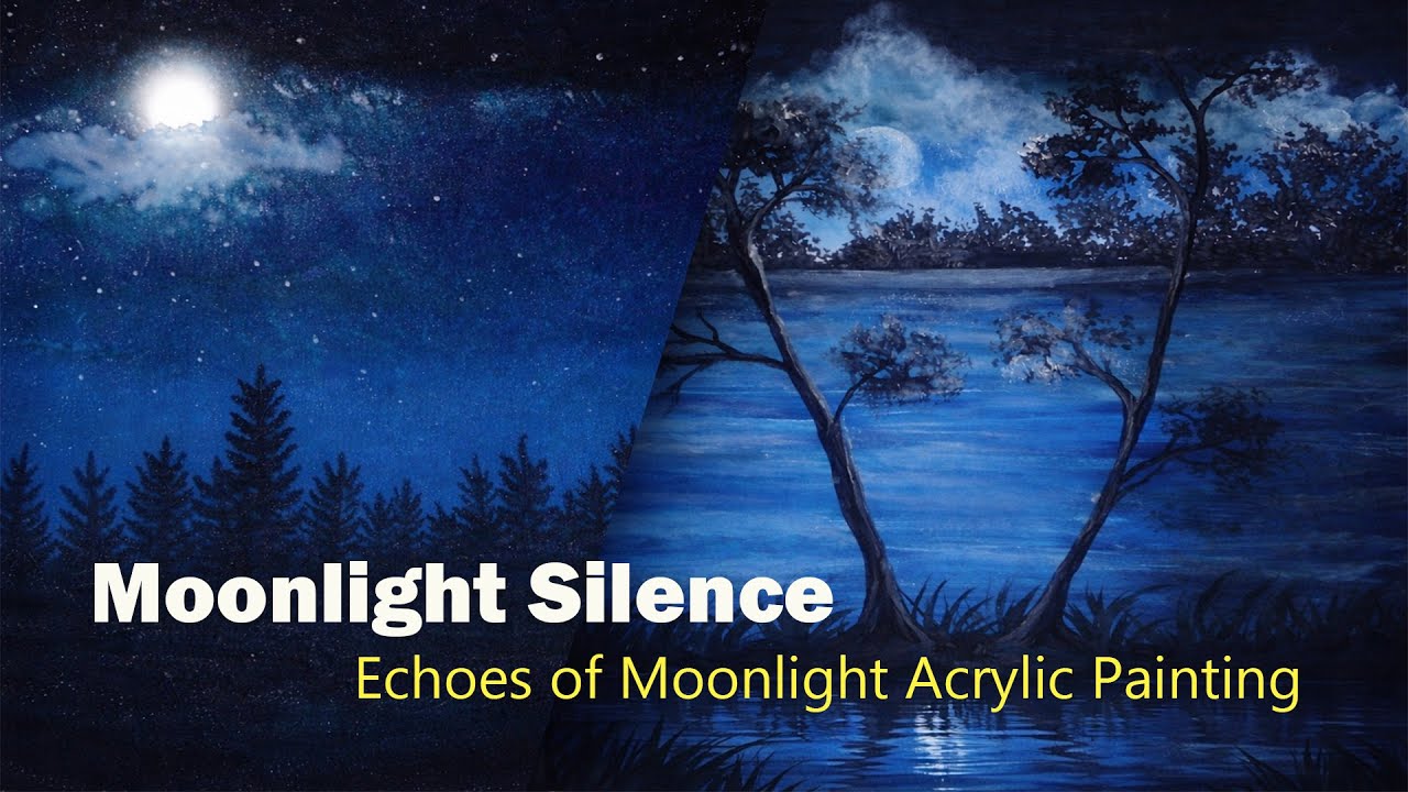 Echoes of Moonlight | Moonlight Silence | Peaceful Night Acrylic ...