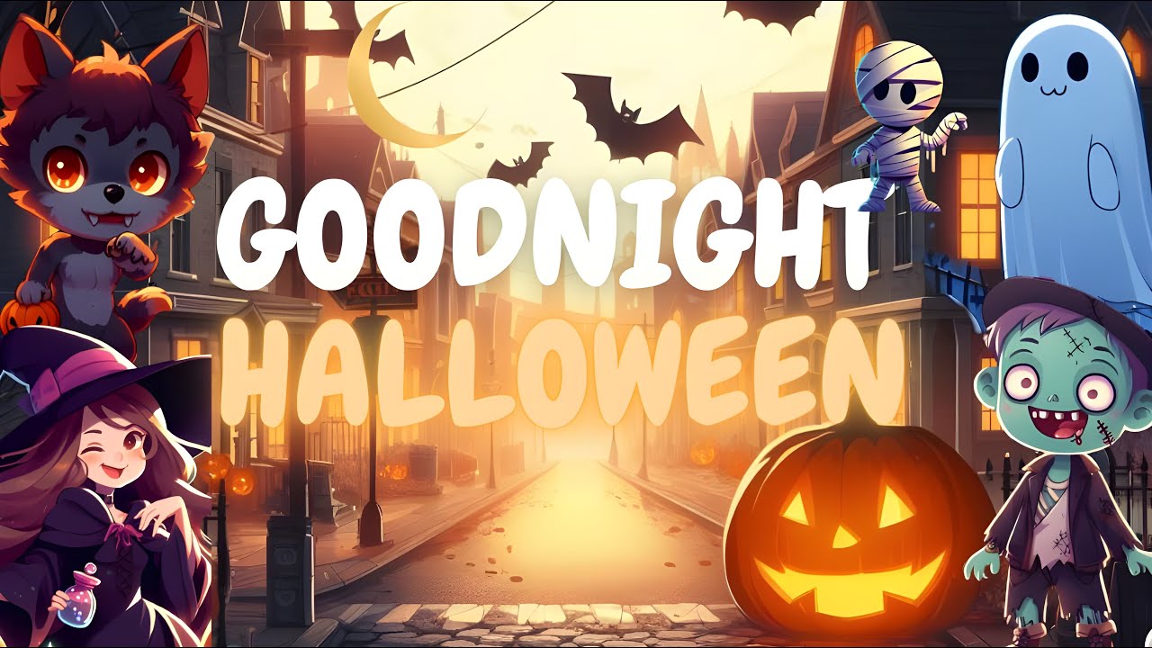 Goodnight Halloween 🎃🌙PERFECT Cozy Bedtime Stories for Babies and ...