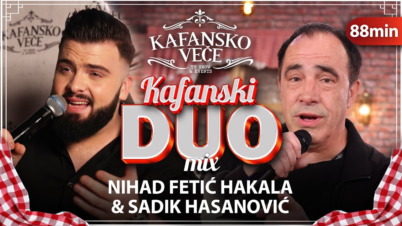 NIHAD FETIC HAKALA I SADIK HASANOVIC - DUO MIX 88 MIN | UZIVO (UZ ...