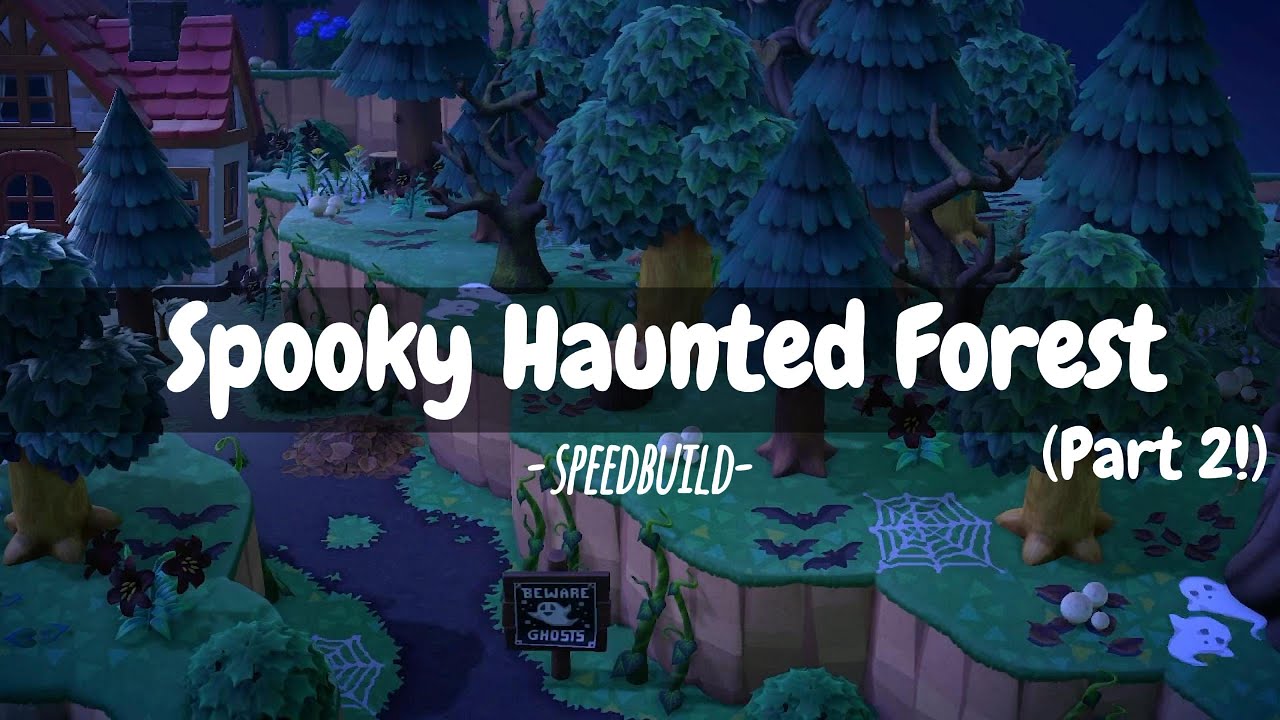 Decorating 💕 | Spooky Haunted Forest Part 2 | Animal Crossing: New ...