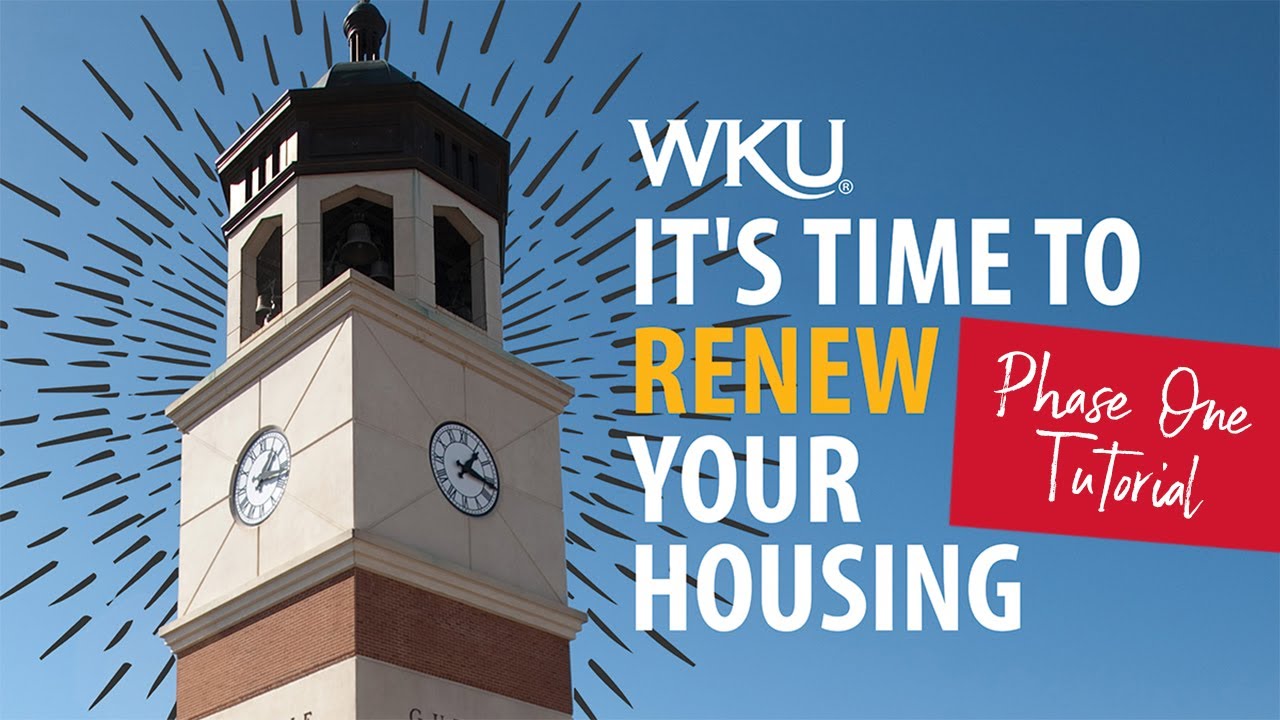 WKU Housing Renewal | Phase One Tutorial - YouTube