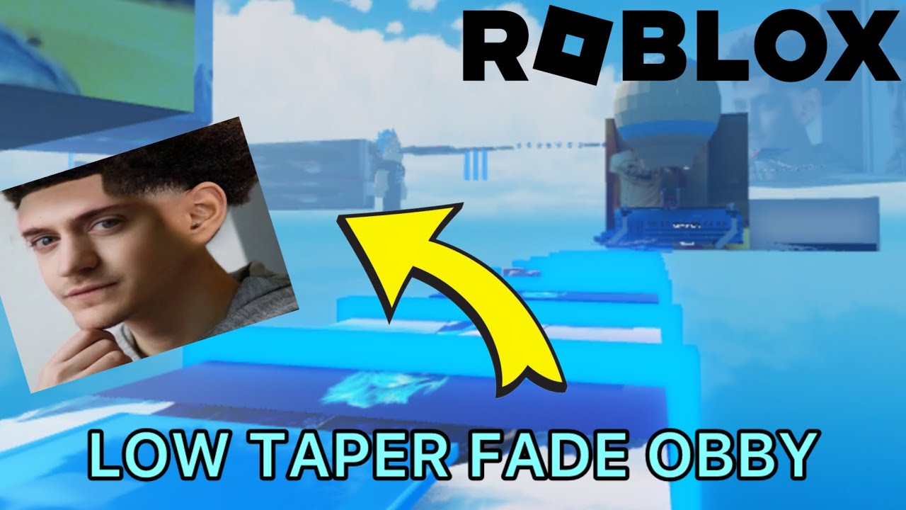 Roblox: LOW TAPER FADE OBBY!!!😱😱😱 - YouTube