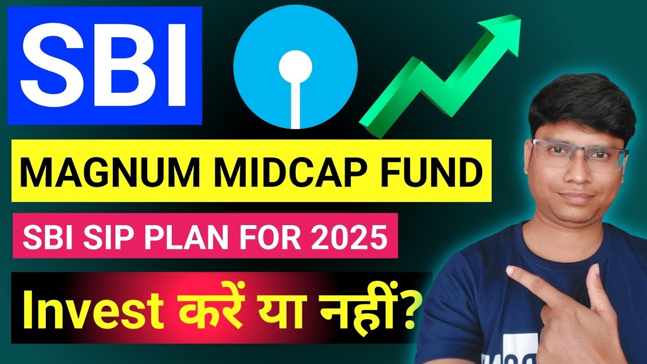 Best SBI Sip Mutual Funds For 2024 | Sbi MAGNUM MIDCAP Fund | SBI Mutual Fund Best Plan - YouTube