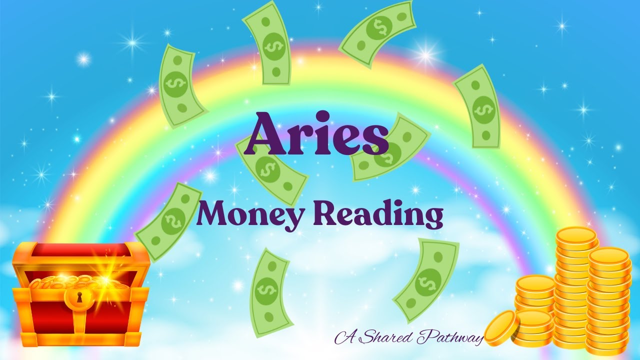 Aries Money - Make the Changes. Your Whole World is About to Open Up ...