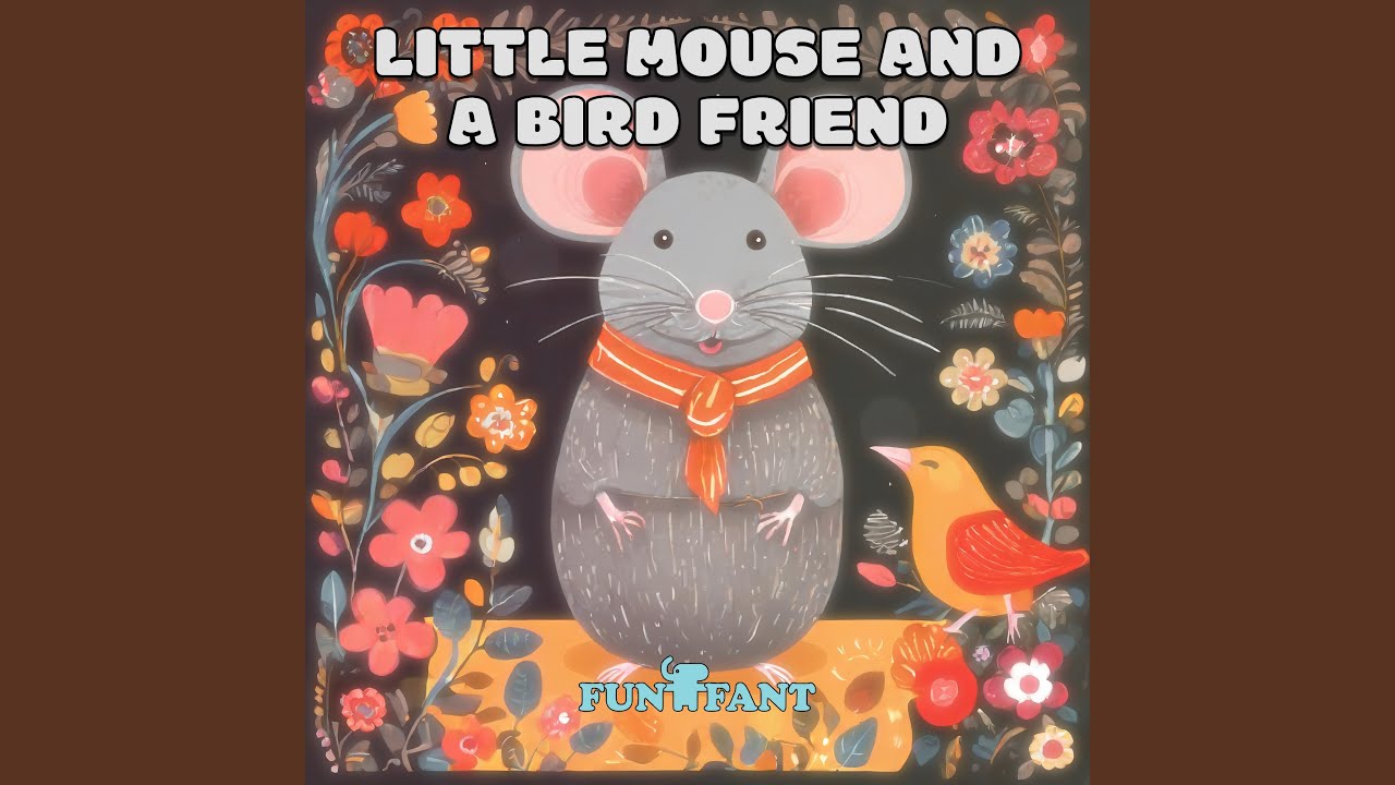 Little Mouse And A Bird Friend (Folk Male) - YouTube