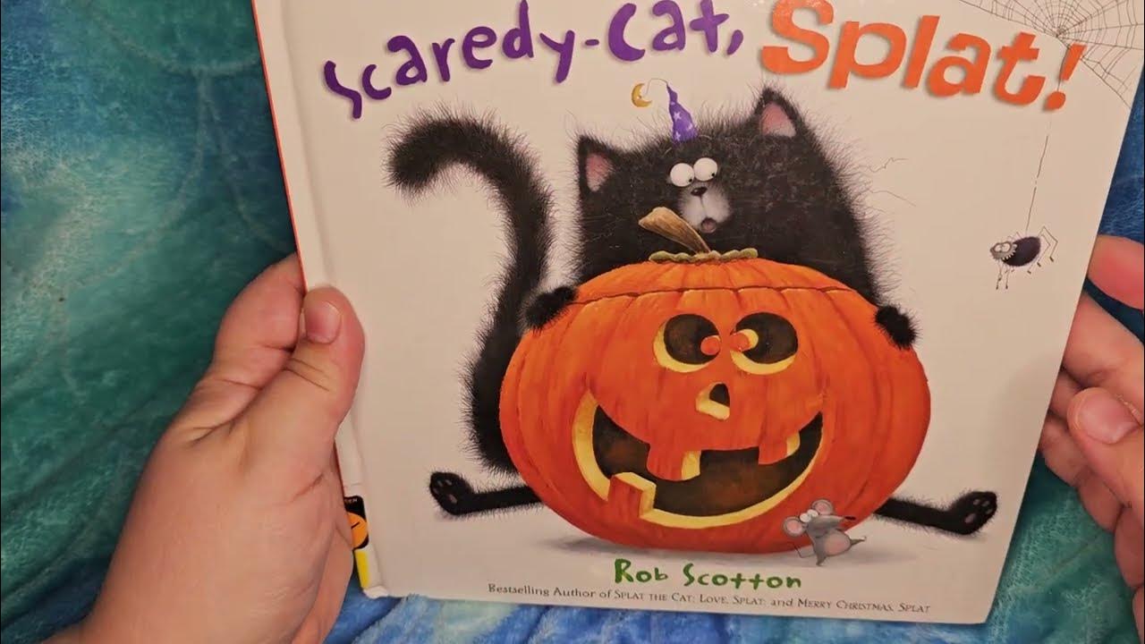 Scaredy-Cat, Splat by Rob Scotton (read aloud - YouTube