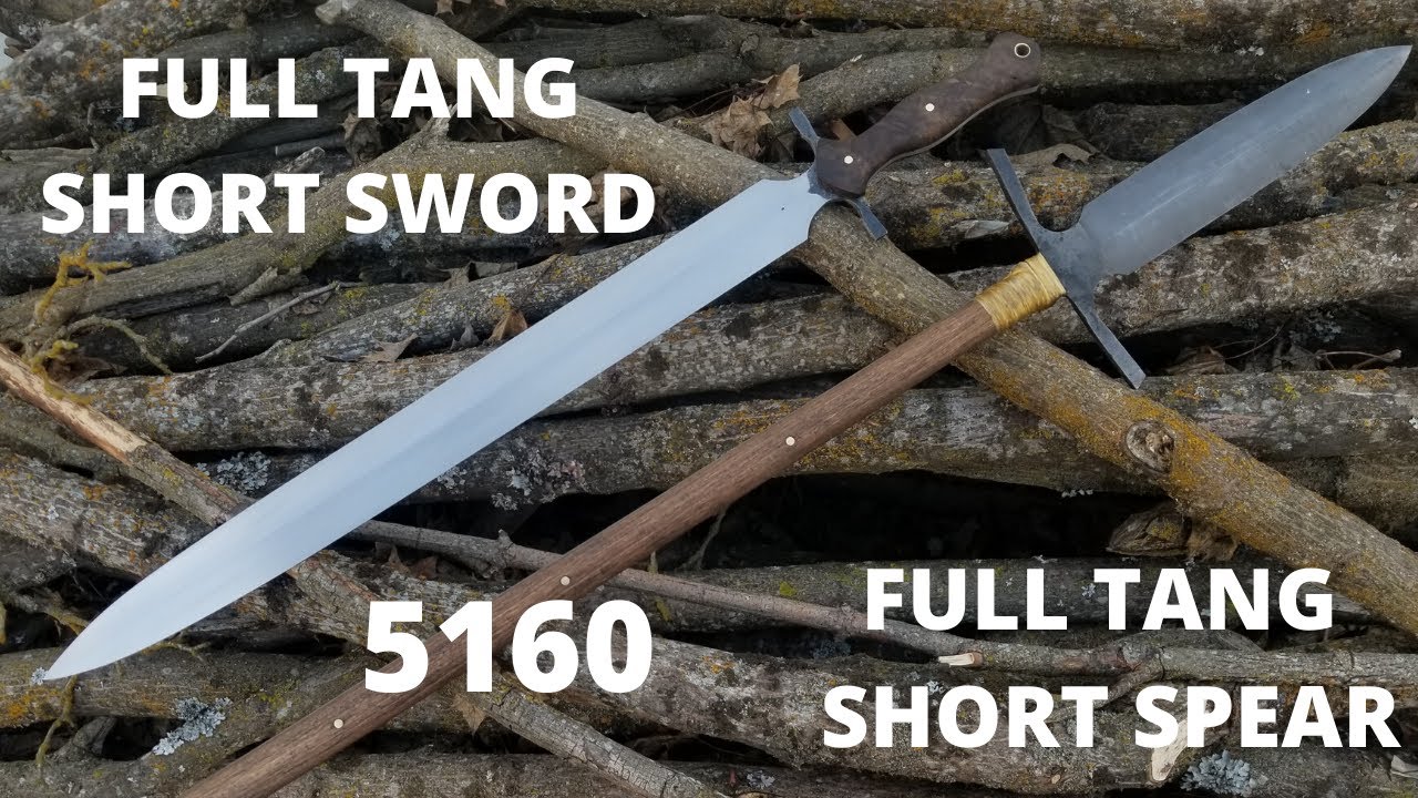 Finished! - Forging a Full Tang Short Sword and Short Spear in 5160 ...