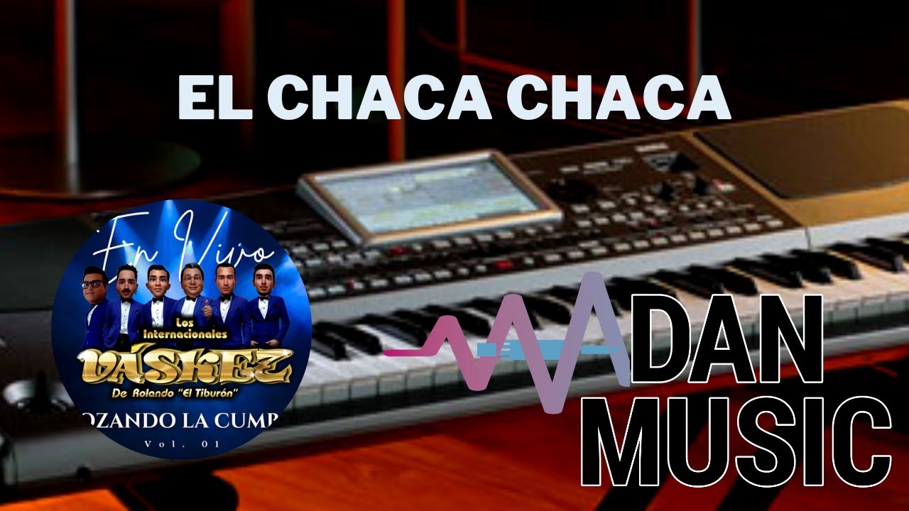 Los Vaskez El Chaca Chaca - YouTube
