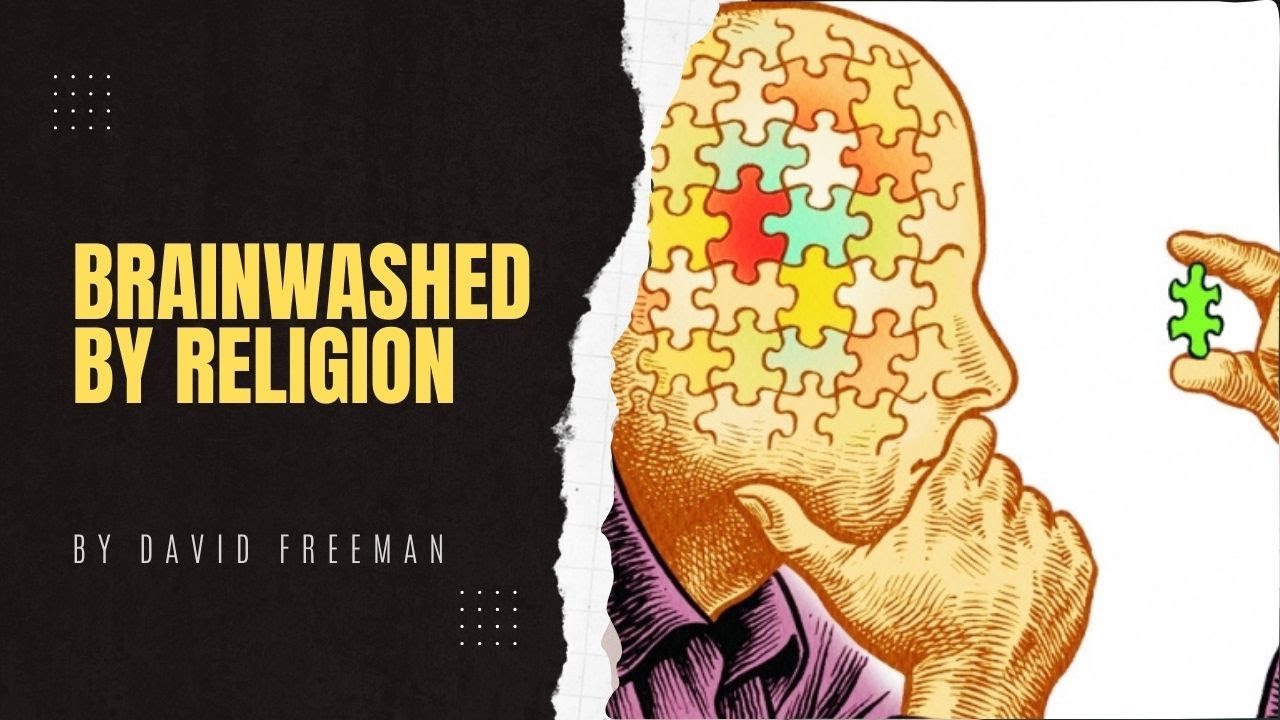 Is That Really In The Bible? 5-Brainwashed by Religion. By David ...