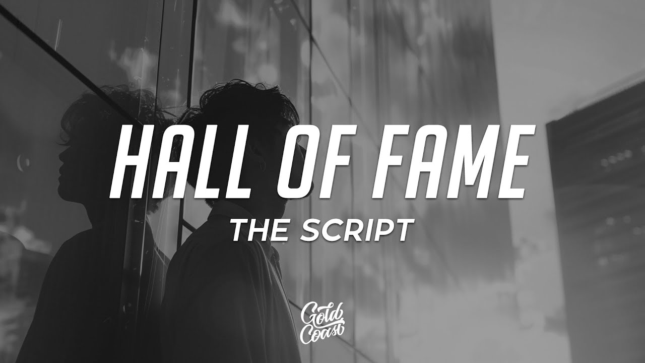 The Script - Hall Of Fame (Lyrics) - YouTube