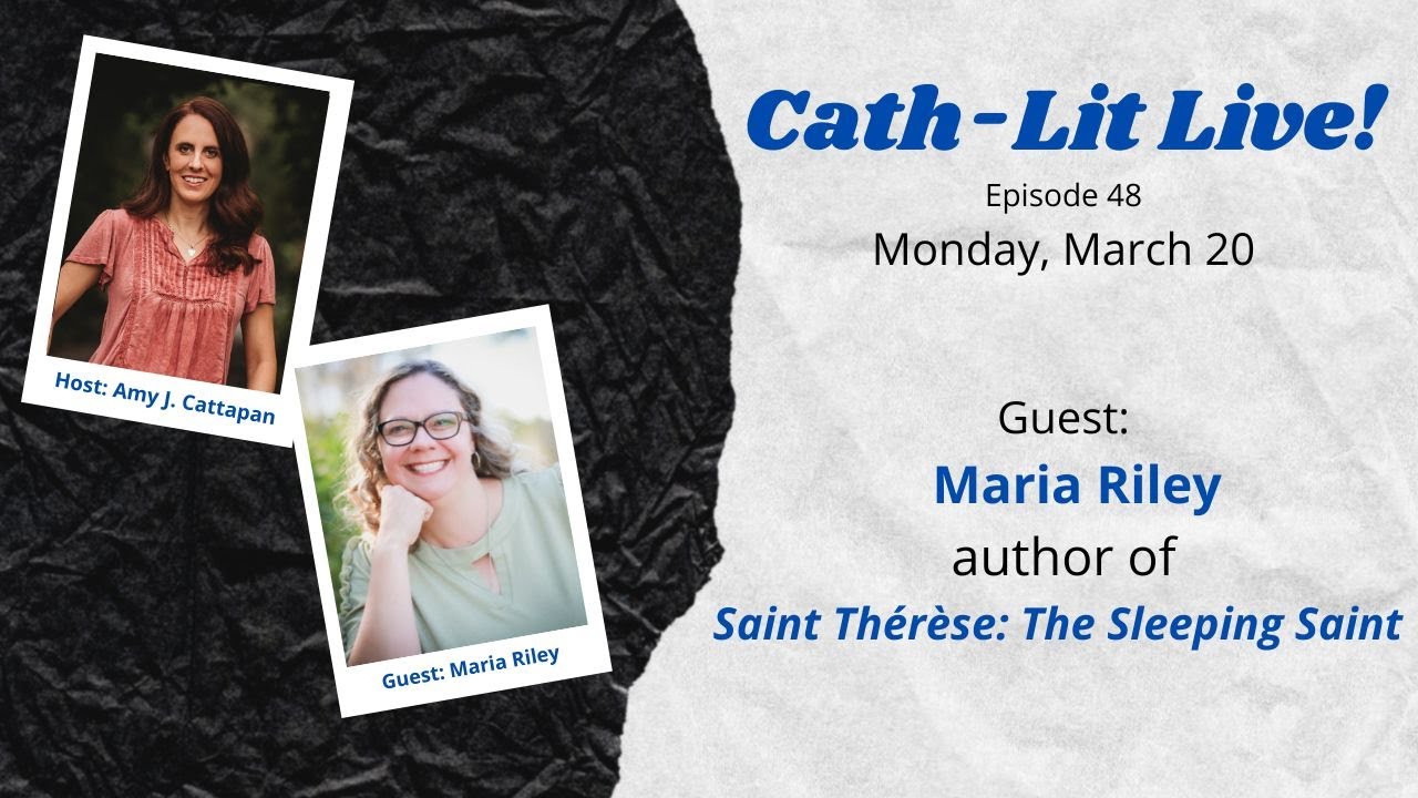 Cath-Lit Live! Episode 48 - Guest Maria Riley discusses her new series ...