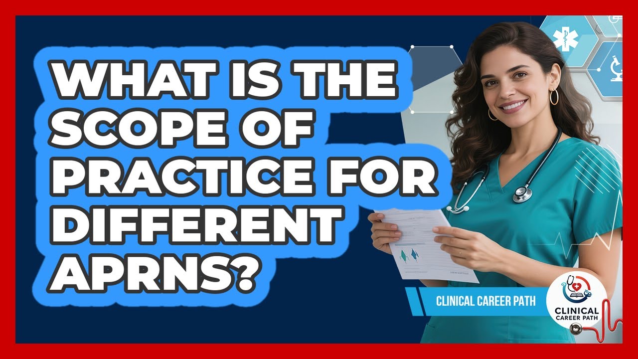 What Is The Scope Of Practice For Different APRNs? - YouTube