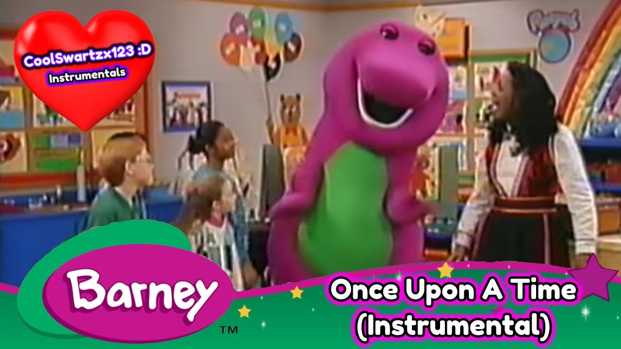 Barney: Once Upon A Time (Instrumental) - YouTube