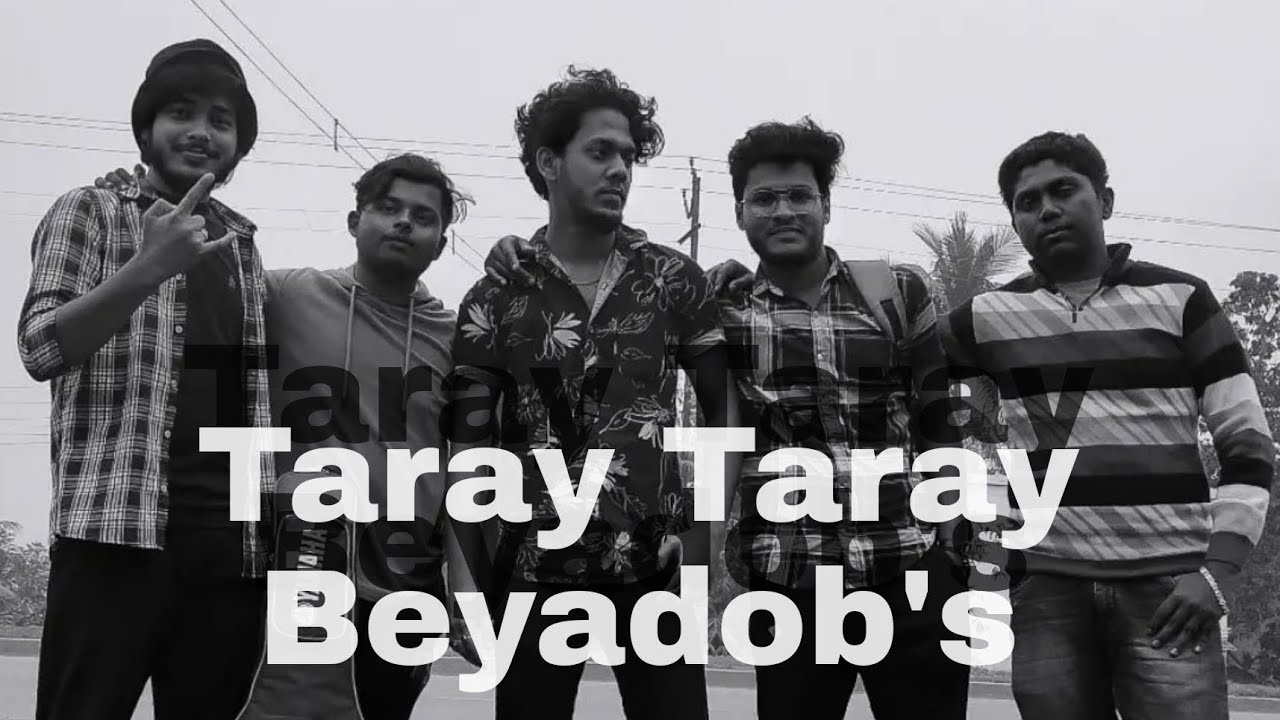 Beyadob's - Taray Taray By Nogorbaul || James || - YouTube