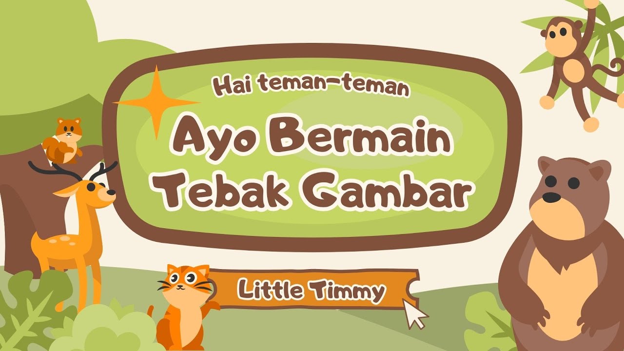 Belajar dan Bermain Menebak Gambar Menebak Gambar Hewan || Little Timmy ...