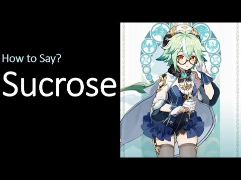 How to Pronounce Sucrose? (CORRECTLY) | Genshin Impact - YouTube