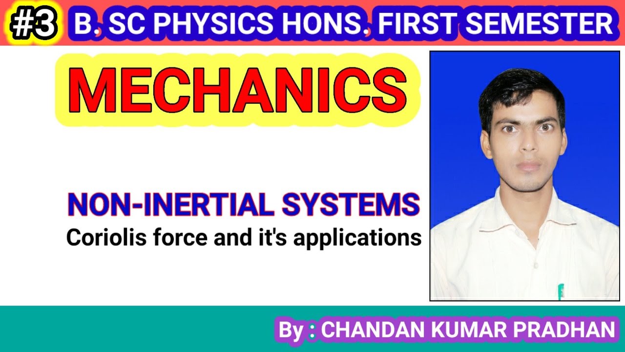 NON-INERTIAL SYSTEMS: Coriolis force and it's applications - YouTube