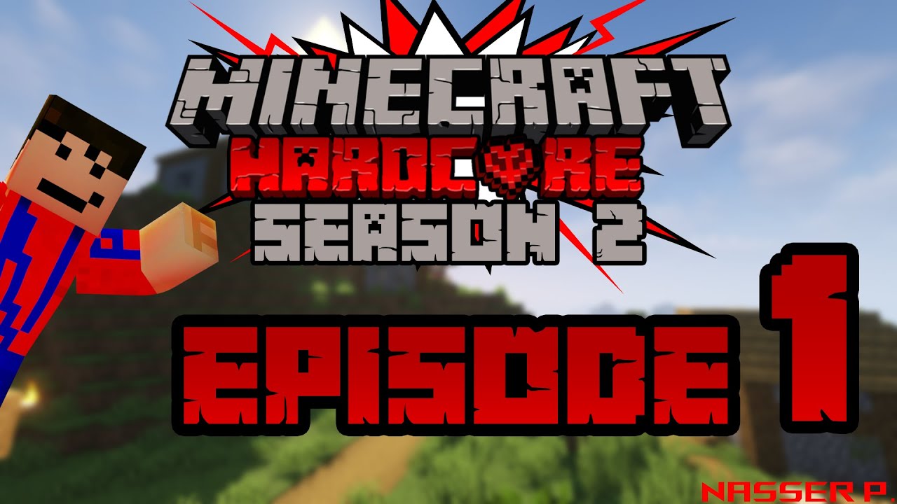 Minecraft Hardcore Season 2: Episode 1 - YouTube