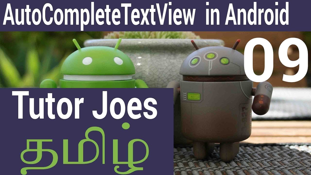 Autocompletetextview In Android Tamil Youtube