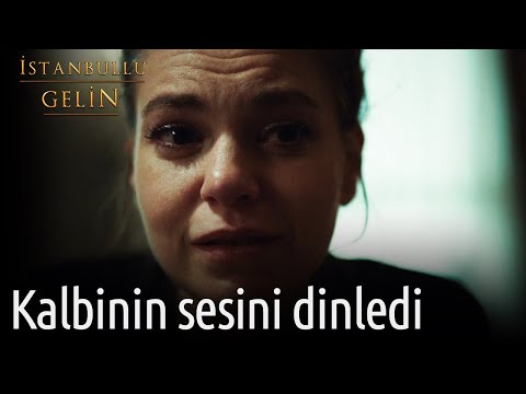 Kalbinin Sesini Dinledi | İstanbullu Gelin