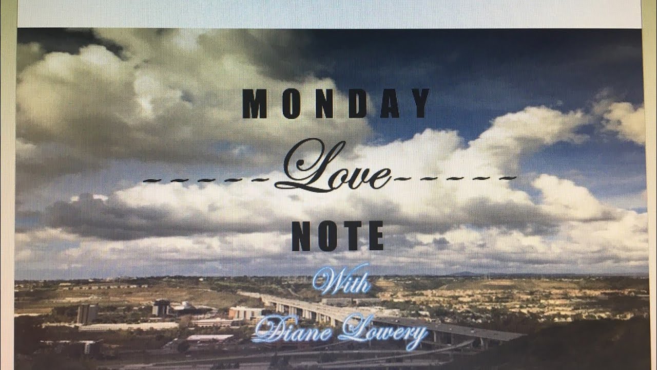 Monday Love Note - YouTube