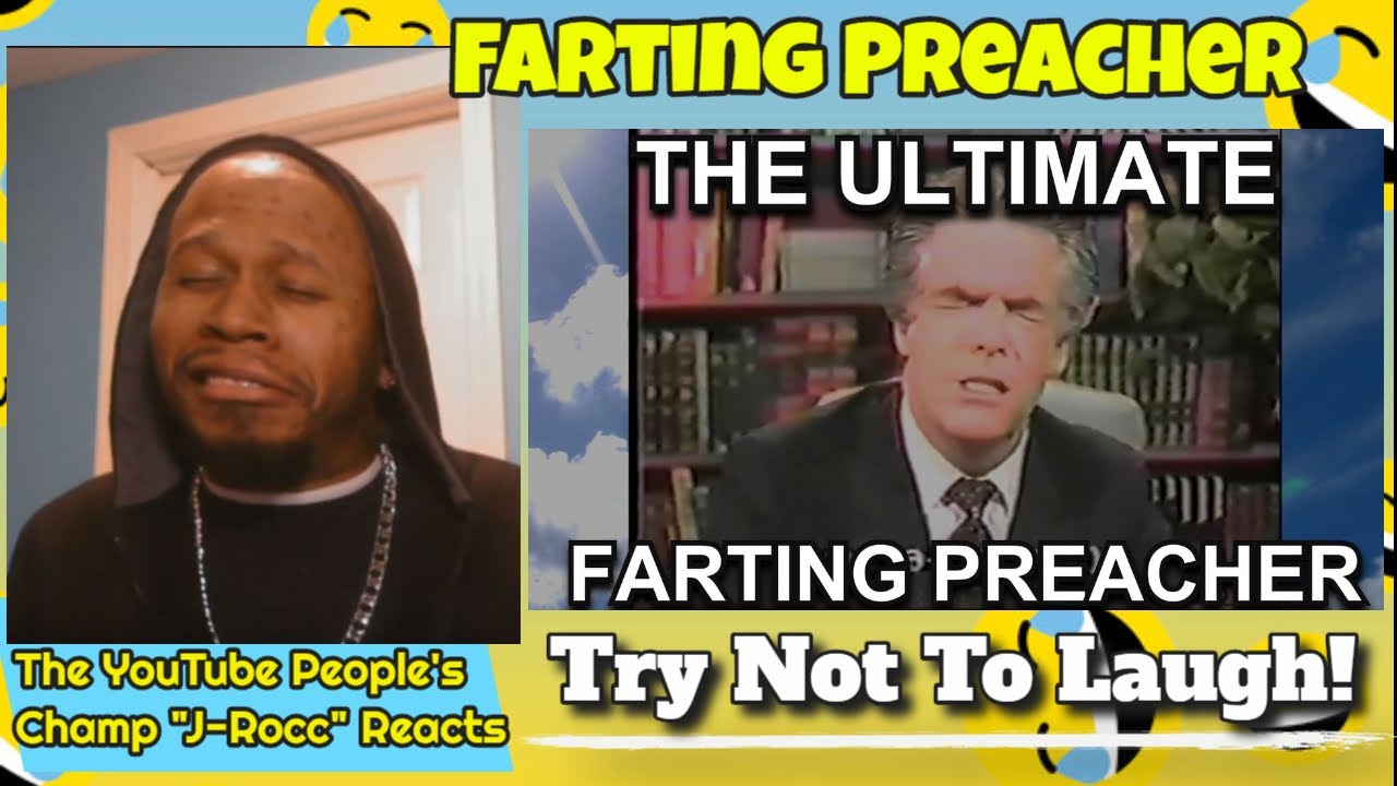 Try Not To Laugh Challenge Farting Preacher - Try Not To Laugh ...