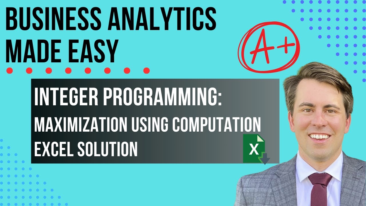 Integer Programming Solution Excel Tutorial Easy Step By Step Youtube