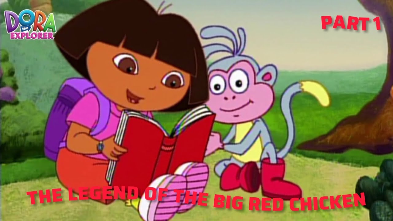 Dora The Explorer ‐ The Legend of the Big Red Chicken (Season 1) 1/5 ...
