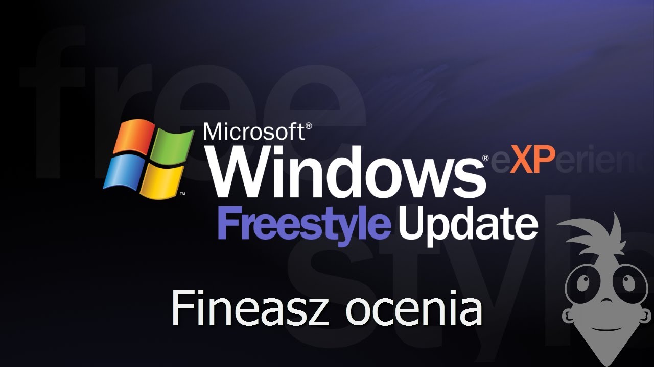 Fineasz ocenia: Windows eXPerience Freestyle Update - YouTube