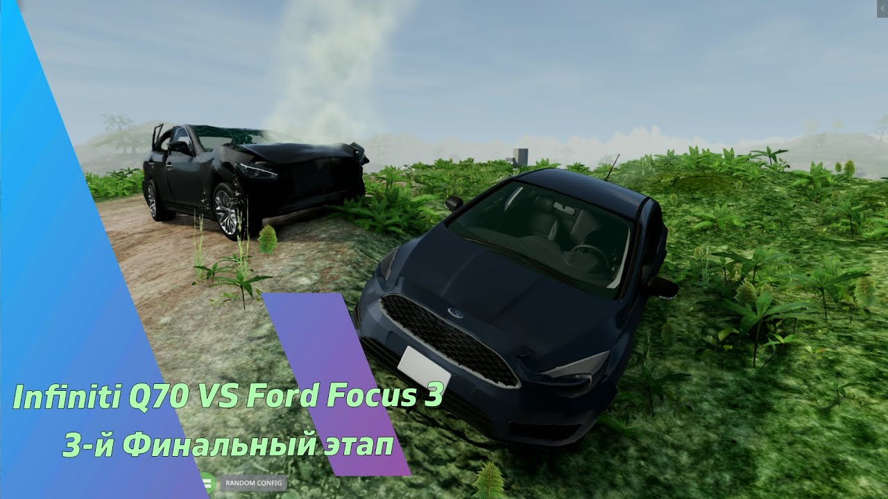 Infiniti Q70 VS Ford Focus 3 3-й Финальный этап Crash Чемпионата BeamNG Drive - YouTube