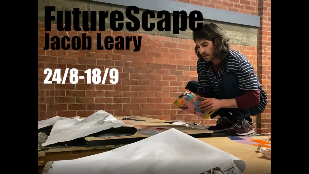 Jacob Leary 'Futurescape' 24 August- 11 September 2021 - YouTube