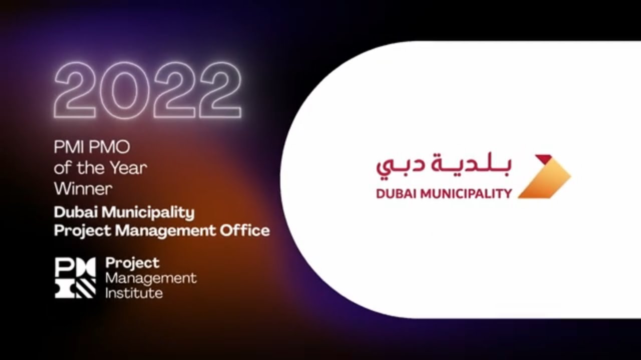 2022 PMI PMO of the Year Award Winner: Dubai Municipality Project ...