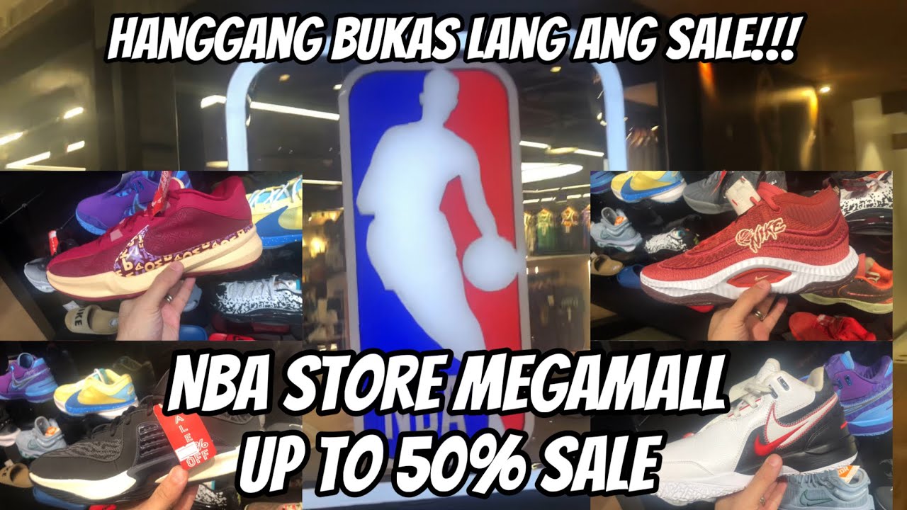 NBA STORE MEGAMALL SALE! Up to 50% ON SELECTED ITEMS! hanggang bukas ...