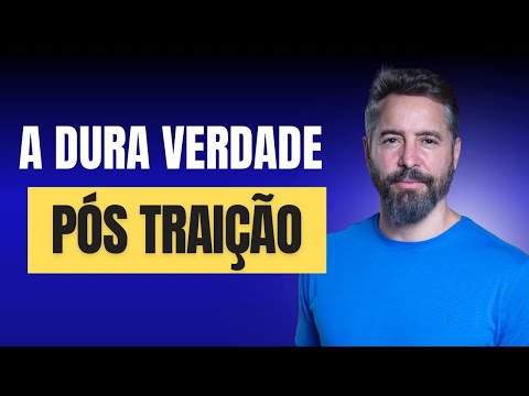 Depois de uma traição, nada volta a ser como antes! A verdade que ninguém te conta…