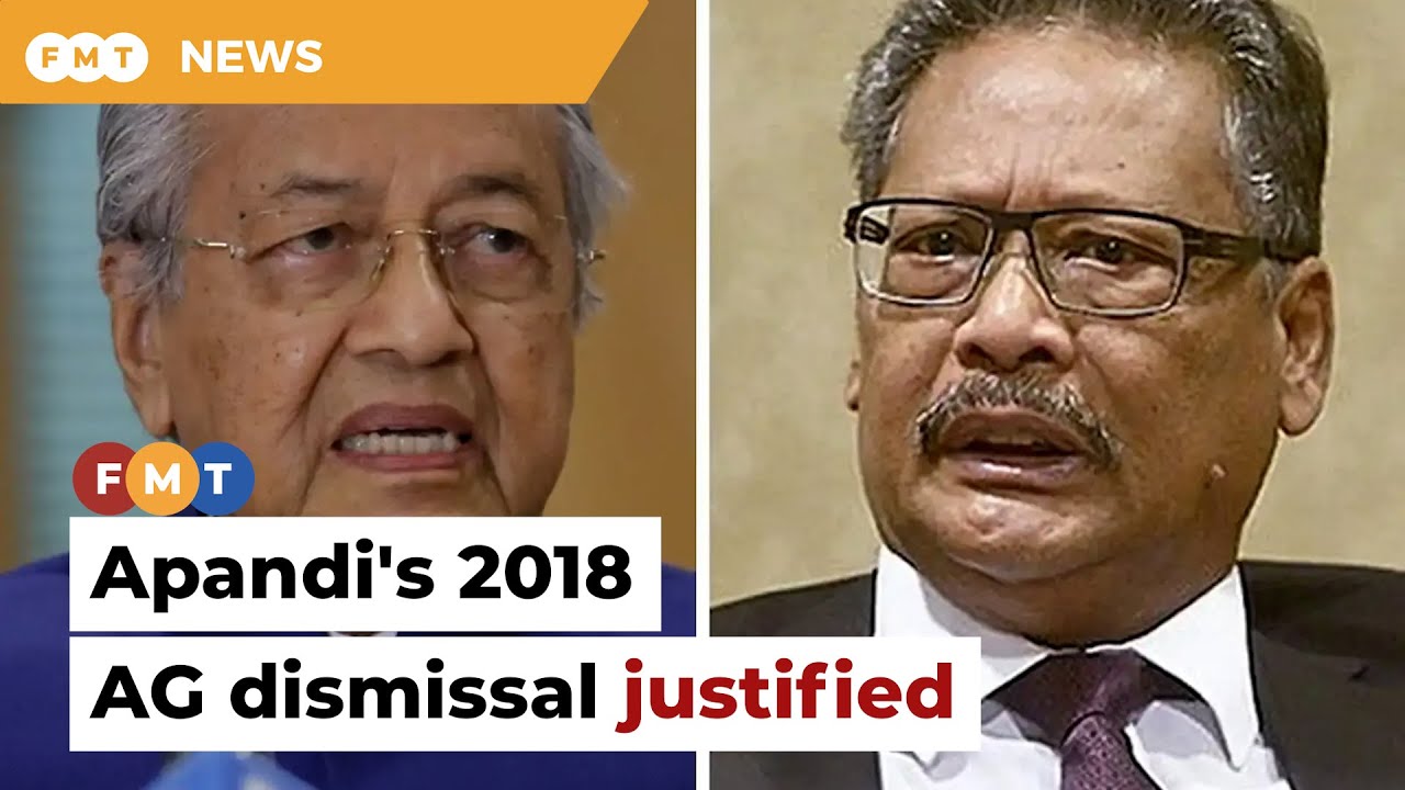We were right to fire Apandi as AG in 2018, says Dr M - YouTube