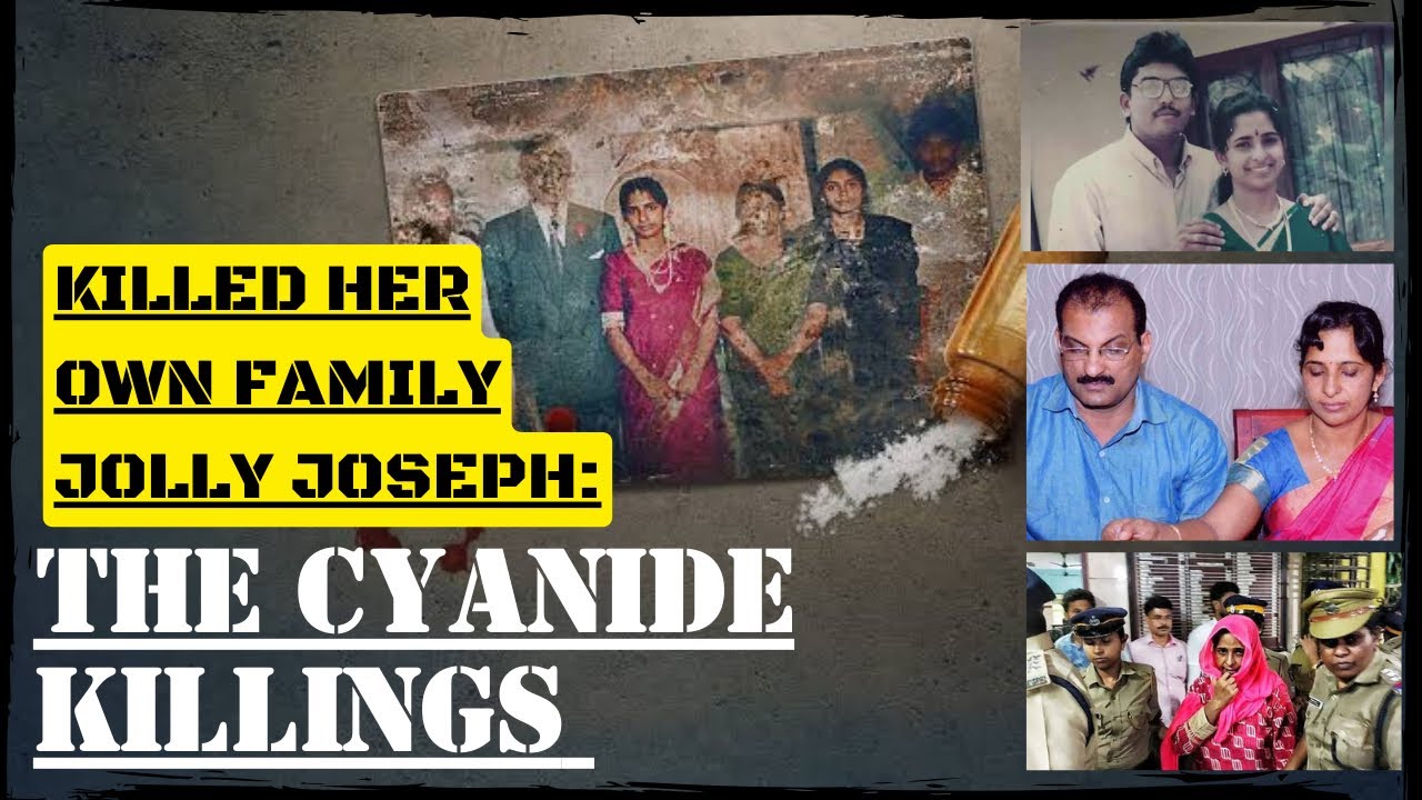 Unveiling The Cyanide Killer: The Chilling Jolly Joseph Story - YouTube