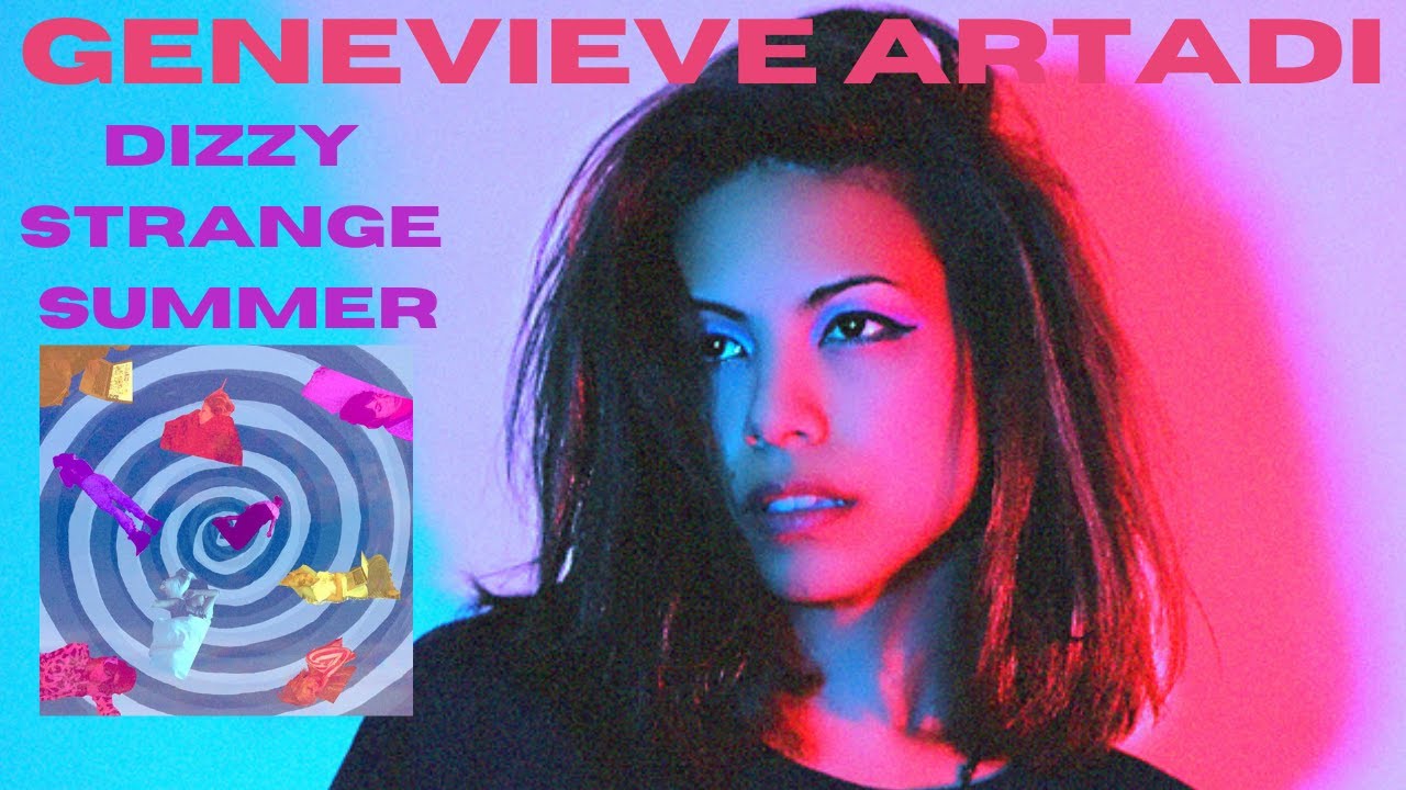 Genevieve Artadi - Dizzy Strange Summer - DMSR #9 - YouTube