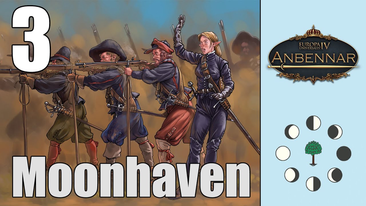Eu4: Anbennar - Moonhaven Ep3 - YouTube