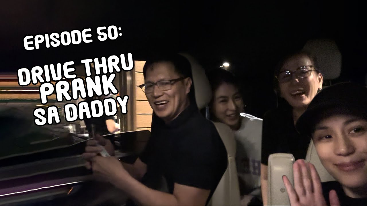 Ep 50: Drive thru prank sa daddy | Bonoy & Pinty Gonzaga - YouTube