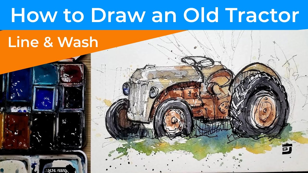 Simple Line and Wash Tutorial : A Lovely Old Vintage Tractor - YouTube