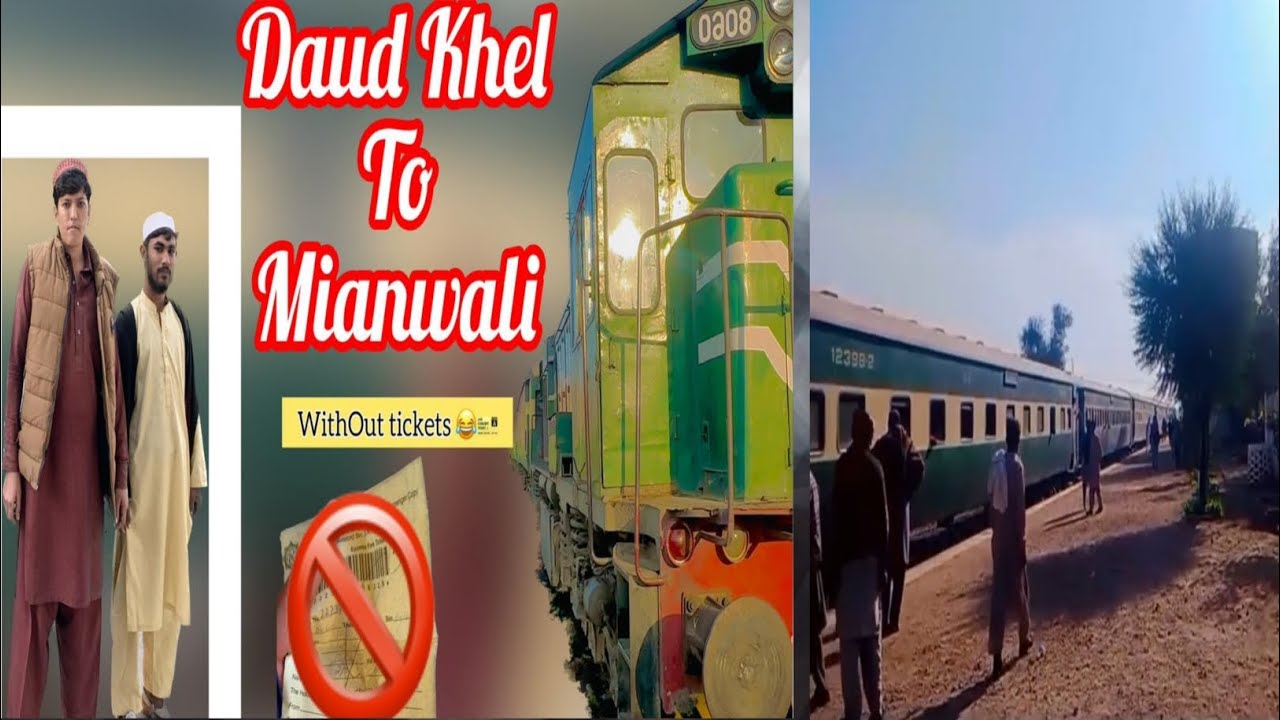 Part2||With out tickets tour||Daud khel to Mianwali|| Railway ka safar ...