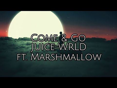 Come & Go by Juice WRLD ft. Marshmallow - YouTube