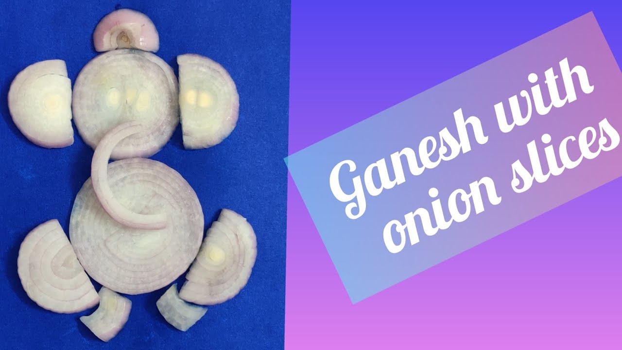 Making of Ganesh with onion slices, eco friendly Ganesha,How to make ...