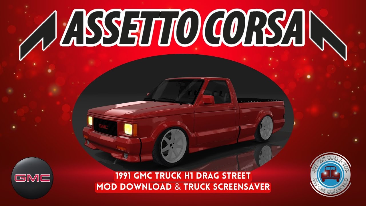 GMC Truck H1 Drag Street 1991 - Assetto Corsa Car Mods FREE + Car ...