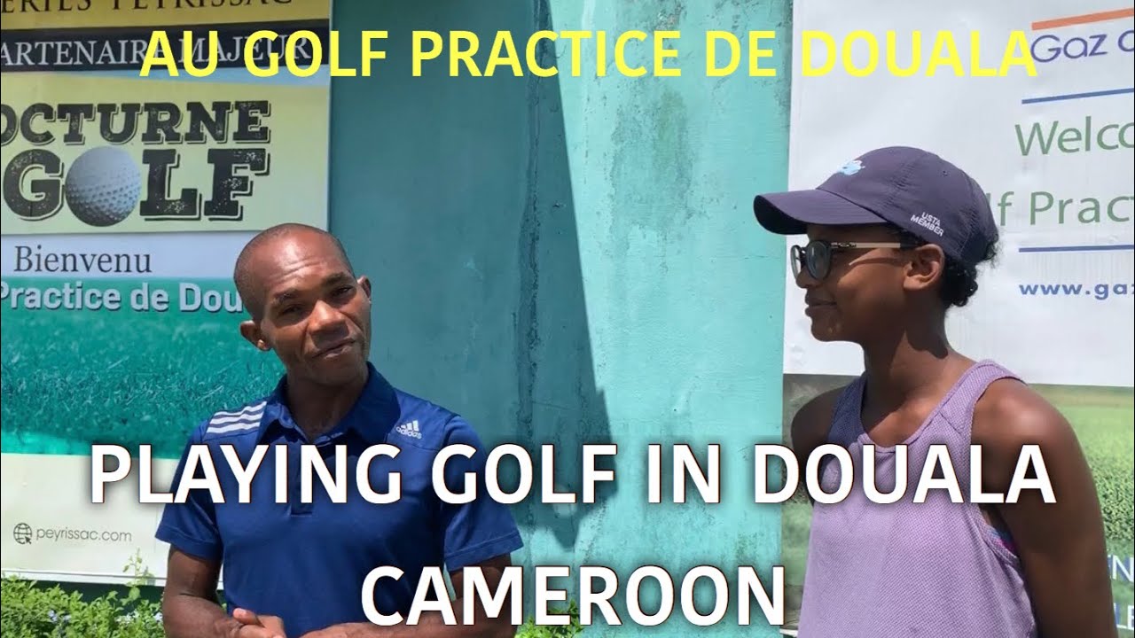 Part 3 - Playing Golf in Douala. Golf Practice de Douala au Cameroun ...