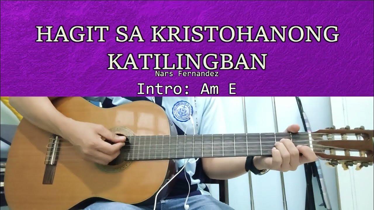 Hagit Sa Kristohanong Katilingban - Nars Fernandez - Guitar Chords - YouTube