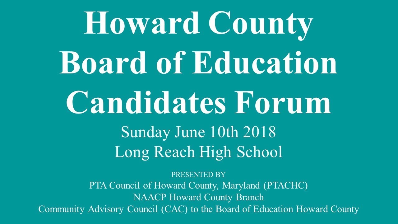 2018 Howard County Board of Education Forum - YouTube