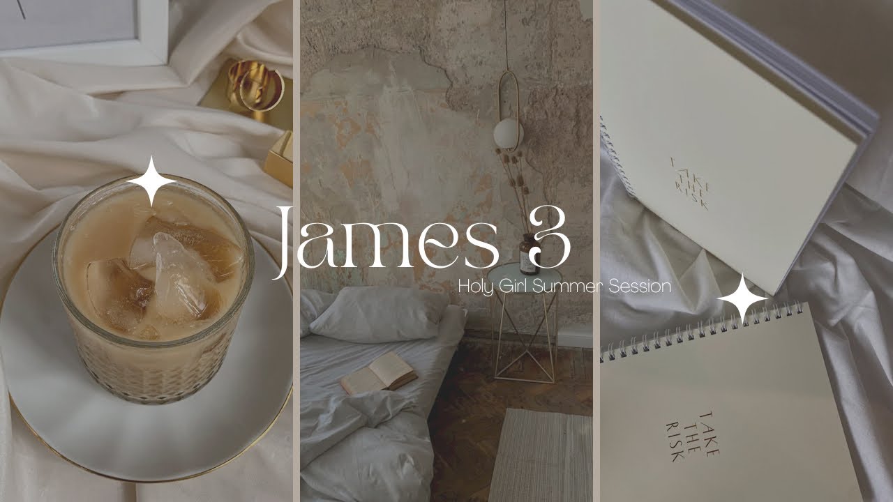 BIBLE STUDY WITH ME | JAMES 3 - YouTube