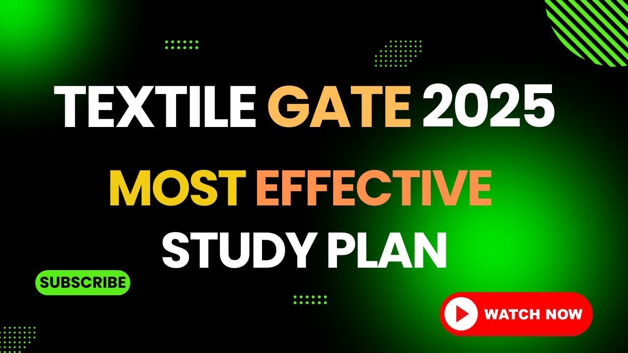 GATE 2025 study plan | Textile & Fibre Engineering | Tips to Crack GATE ...